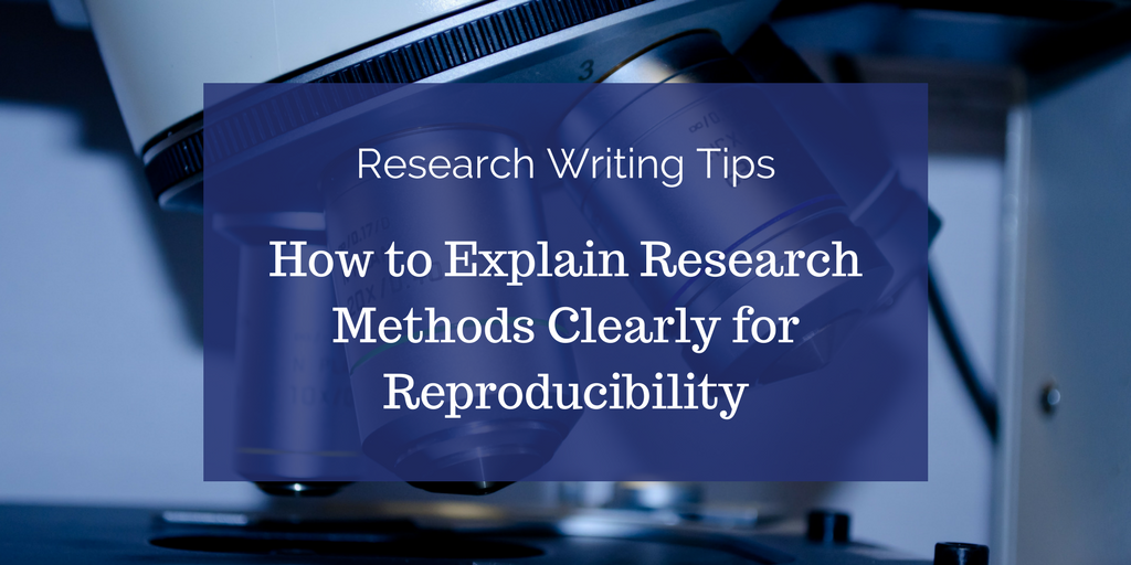 How To Explain Research Methods Clearly For Reproducibility Wordvice how-to-explain-research-methods-clearly-for-reproducibility-wordvice